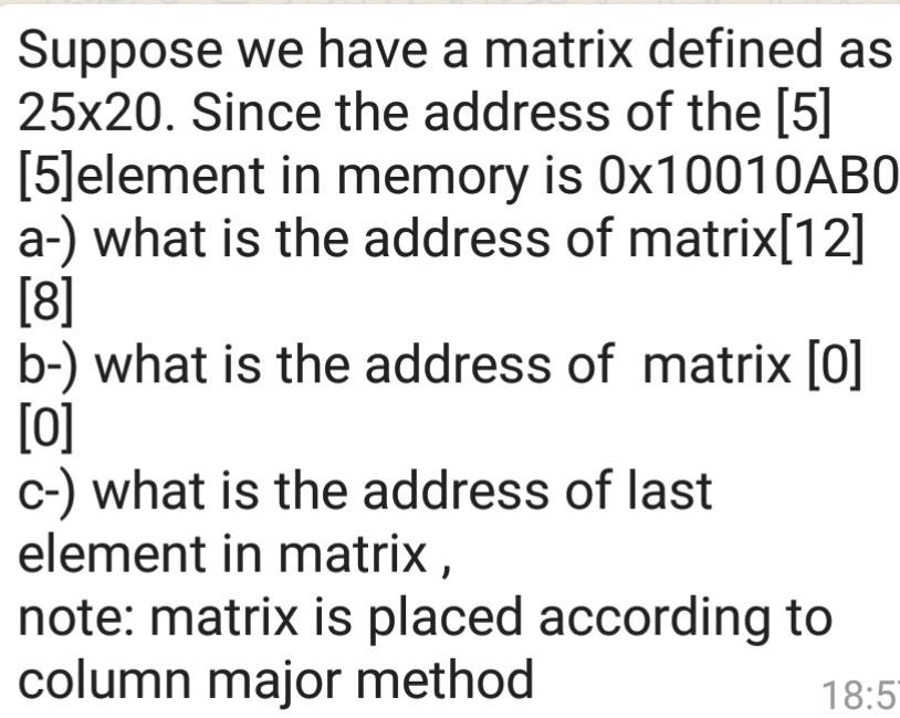 Solved Suppose we have a matrix defined as 25x20. Since the | Chegg.com