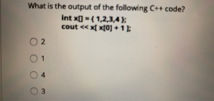 Solved What is the output of the following C++ code? int x0 | Chegg.com