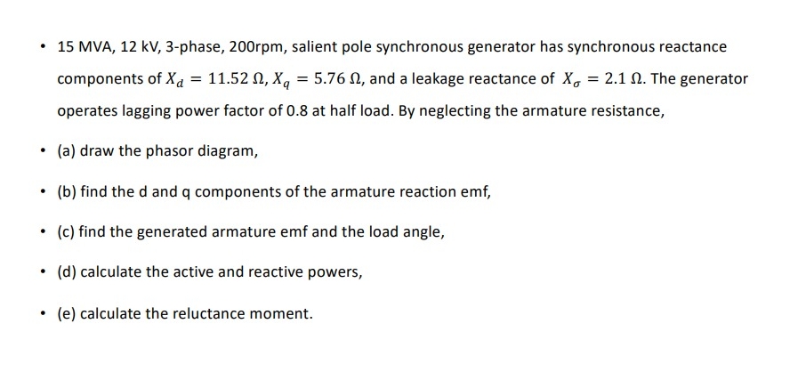 Solved 15 ﻿MVA, 12kV, 3-phase, 200rpm, ﻿salient pole | Chegg.com