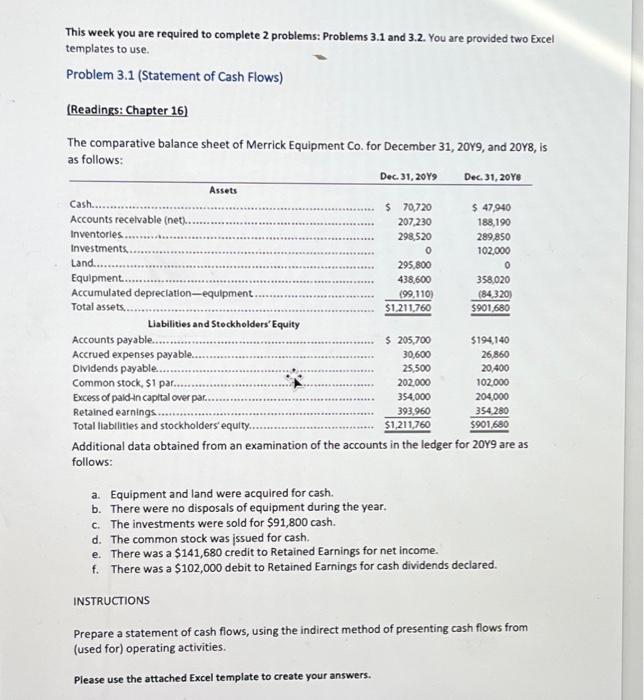 Solved This week you are required to complete 2 problems: | Chegg.com