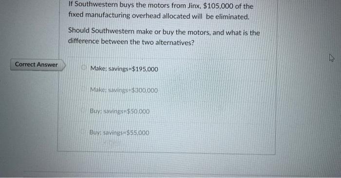 Solved Southwestern Company needs 1,000 motors in its | Chegg.com