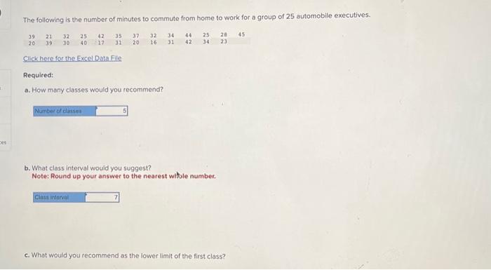 Solved The following is the number of minutes to commute | Chegg.com