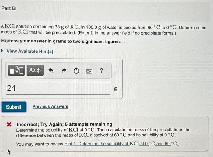 Solved Part B Akcl Solution Containing 38 G Of Kcl In 100 0