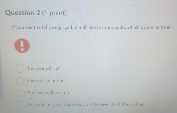 Solved Question 2 (1 ﻿point)If you see the following symbol | Chegg.com