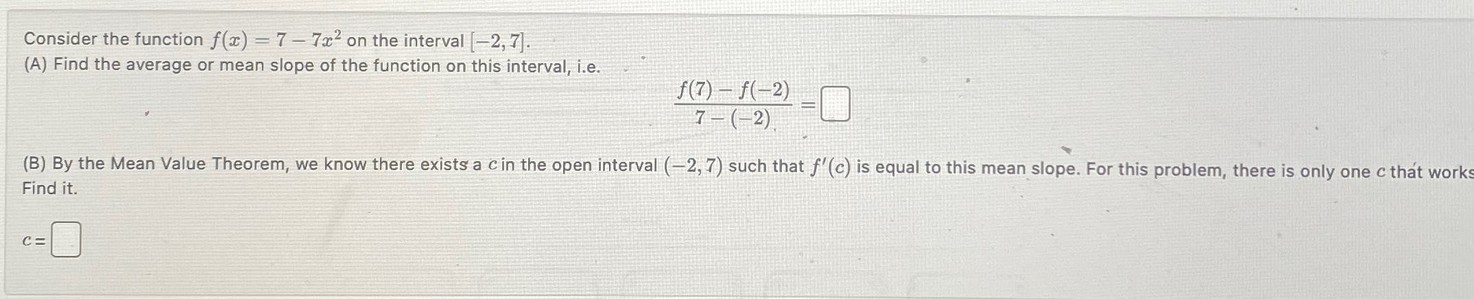 Solved Consider the function f(x)=7-7x2 ﻿on the interval | Chegg.com