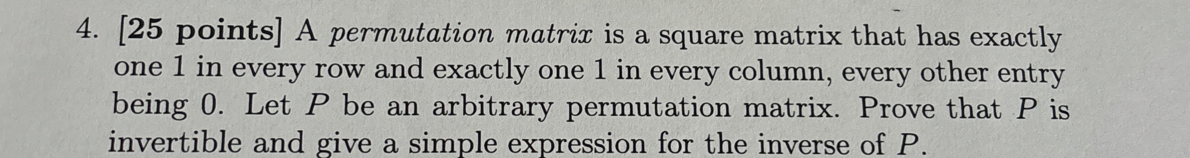 Solved [25 ﻿points] ﻿A permutation matrix is a square matrix | Chegg.com