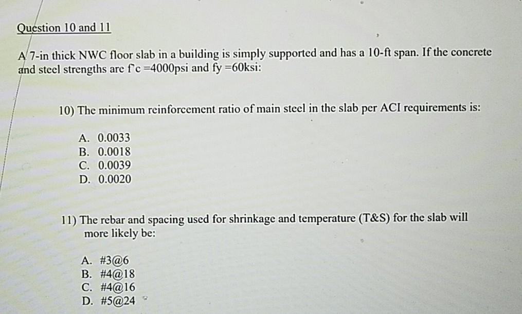 Solved Question 10 and 11 A 7-in thick NWC floor slab in a | Chegg.com