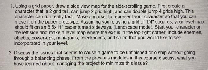 Solved 1. Using a grid paper, draw a side view map for the | Chegg.com