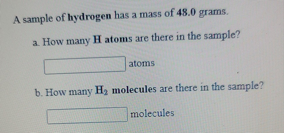 Solved A sample of hydrogen has a mass of 48.0 grams. a How | Chegg.com