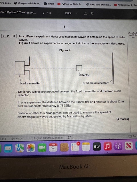 Solved In a different experiment Hertz used stationary waves | Chegg.com
