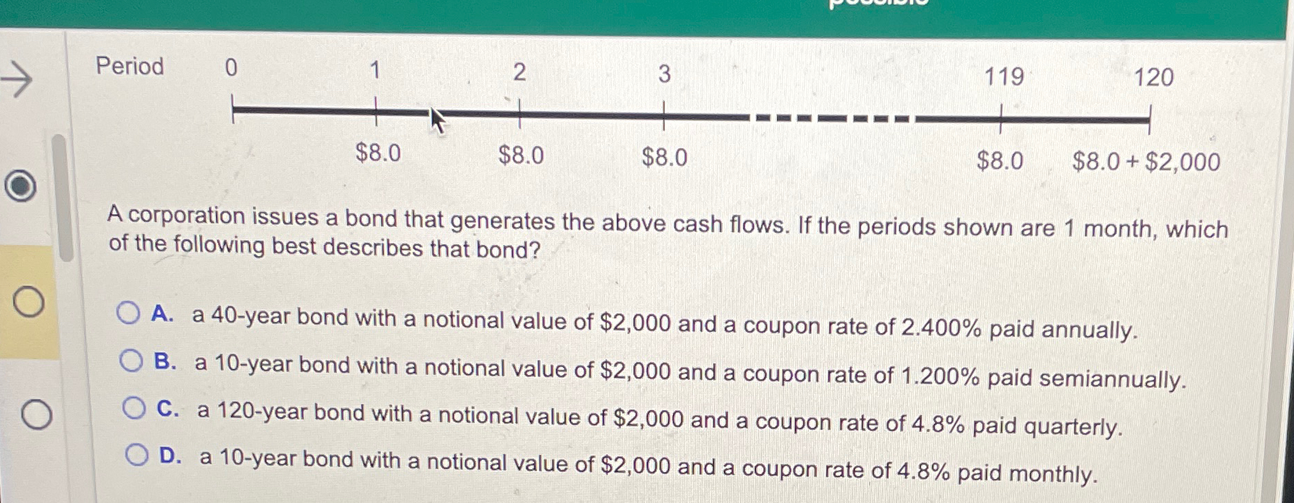 Solved PeriodA corporation issues a bond that generates the | Chegg.com