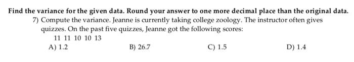 Solved Find the variance for the given data. Round your | Chegg.com