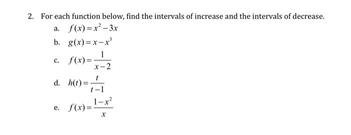 Solved 2. For each function below, find the intervals of | Chegg.com