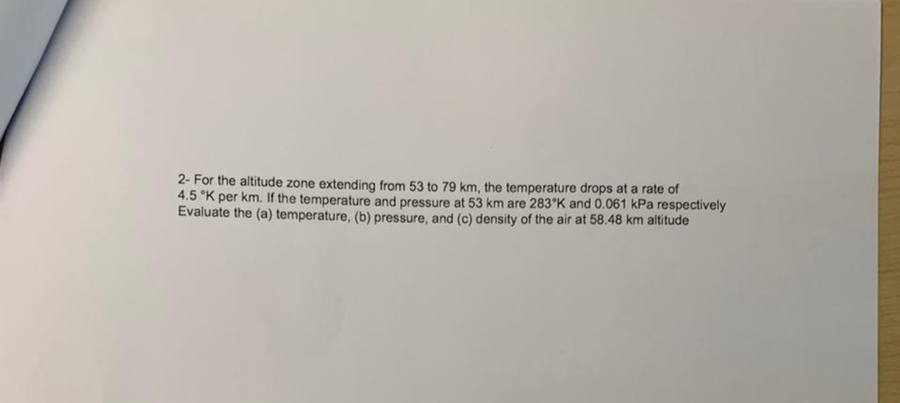 Solved 2- ﻿For the altitude zone extending from 53 ﻿to 79km, | Chegg.com