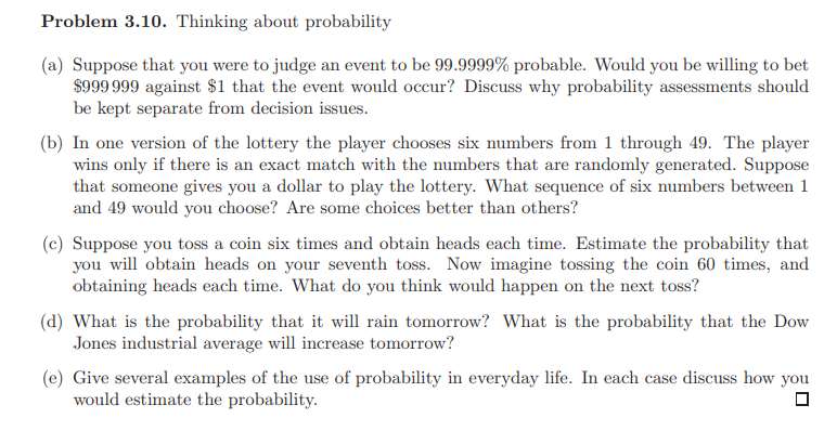 Solved Problem 3.10. ﻿Thinking about probability(a) ﻿Suppose | Chegg.com