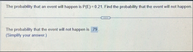 Solved The probability that an event will happen is | Chegg.com