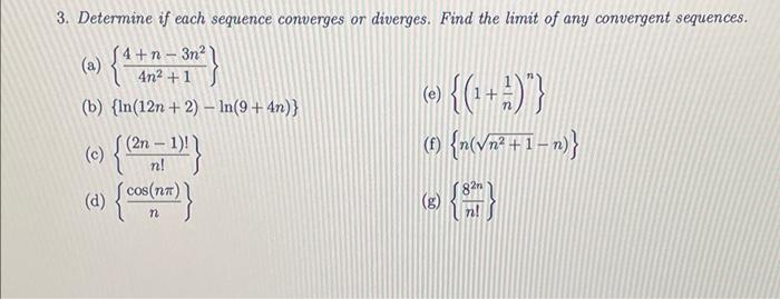 Solved 3. Determine if each sequence converges or diverges. | Chegg.com