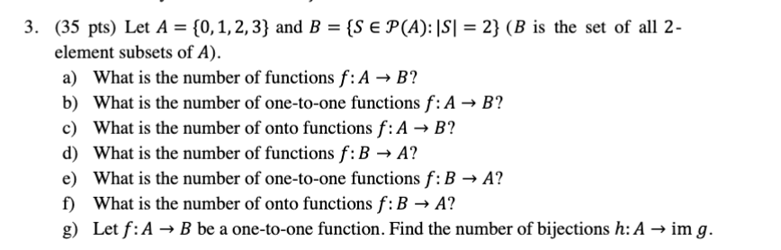 Solved (35 ﻿pts) ﻿Let A={0,1,2,3} ﻿and B={SinP(A):|S|=2} (B | Chegg.com
