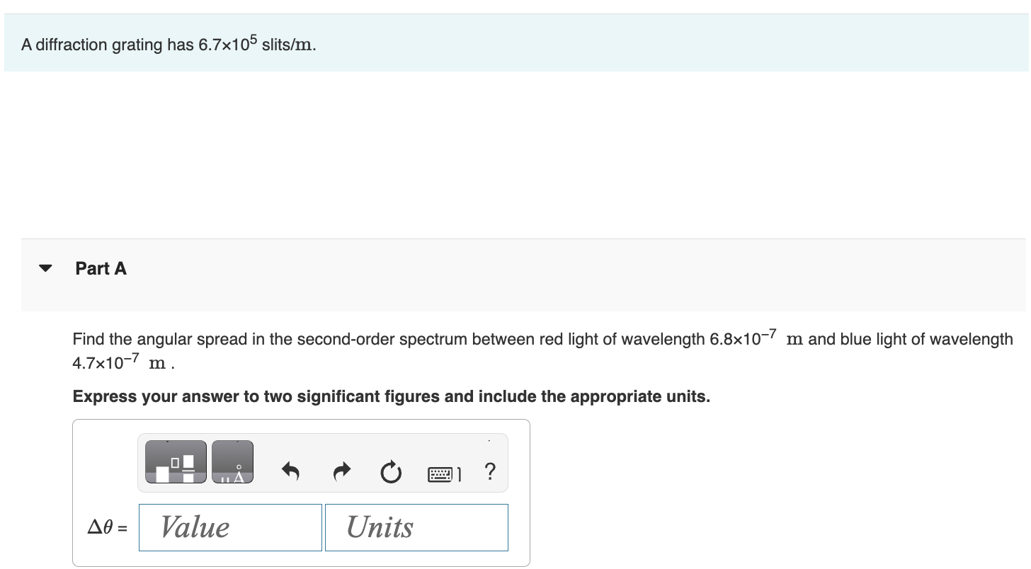 Solved A Diffraction Grating Has 6 7×105 ﻿slits M Part