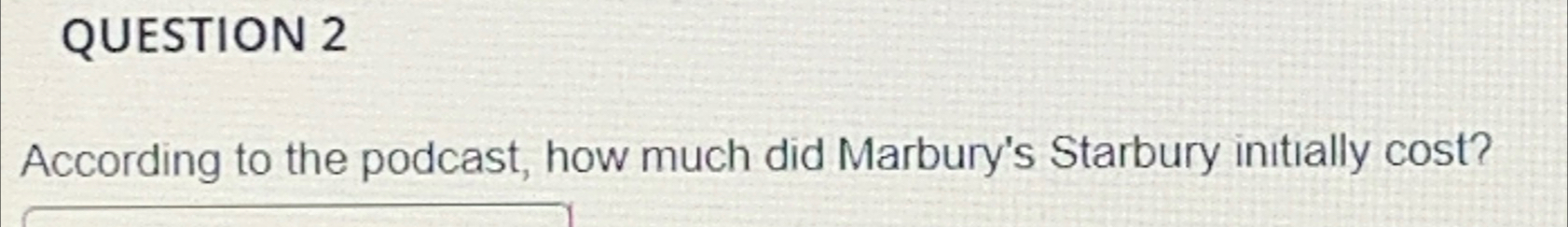 Solved QUESTION 2According to the podcast, how much did | Chegg.com Solved QUESTION 2According to the podcast, how much did | Chegg.com