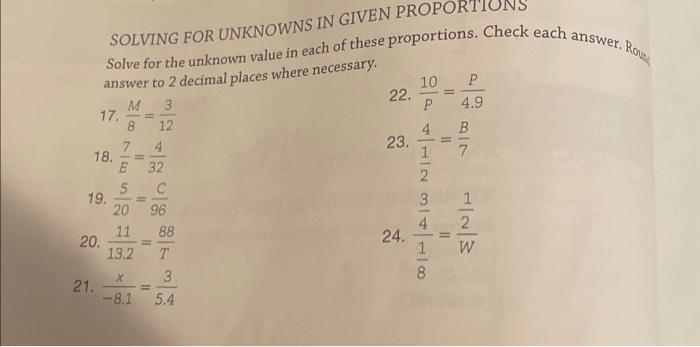 Solved 13.211=T88SOLVING FOR UNKNOWNS IN GIVEN PROPORIIONS | Chegg.com