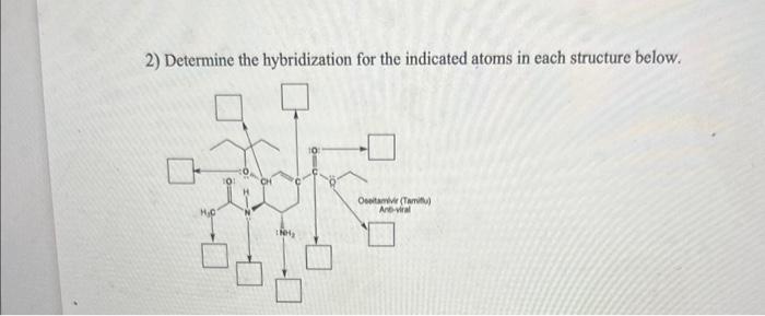 Solved 2 Determine The Hybridization For The Indicated
