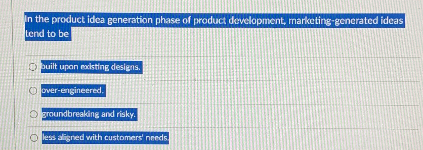 Solved In the product idea generation phase of product | Chegg.com