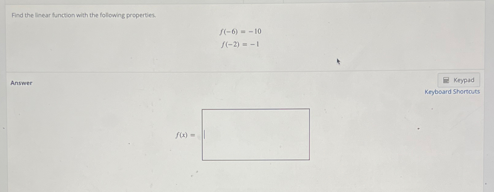 Solved Find the linear function with the following | Chegg.com