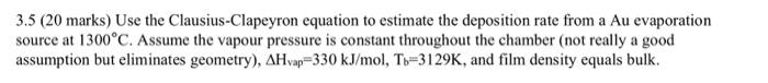 Solved 3.5 (20 marks) Use the Clausius-Clapeyron equation to | Chegg.com