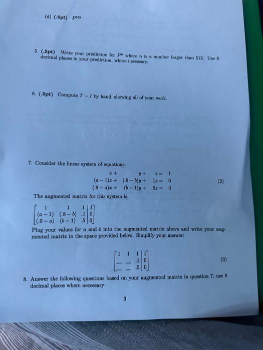 Solved (d) (.5pt)p512 5. (.5pt) Write your prediction for Pp | Chegg.com