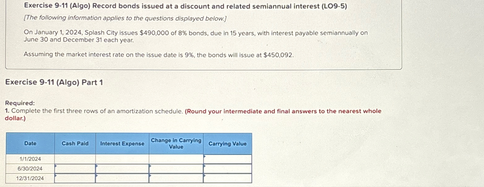 Solved Exercise 9-11 (Algo) ﻿Record bonds issued at a | Chegg.com