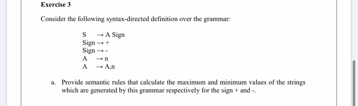 Solved Exercise 3 Consider the following syntax-directed | Chegg.com