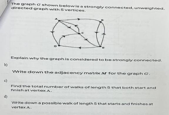 Solved The graph G shown below is a strongly connected, | Chegg.com