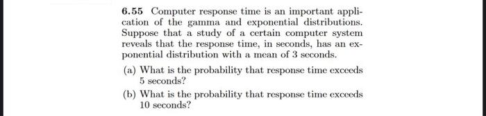 Solved 6.55 Computer response time is an important | Chegg.com