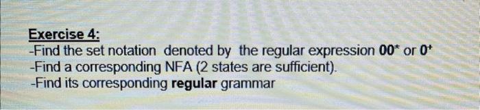 Solved Exercise 4: -Find the set notation denoted by the | Chegg.com