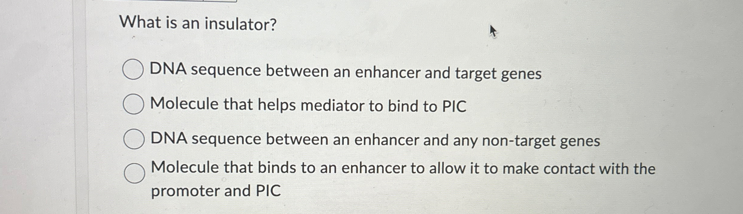 Solved What is an insulator?DNA sequence between an enhancer | Chegg.com