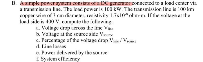 Solved B. A simple power system consists of a DC generator | Chegg.com