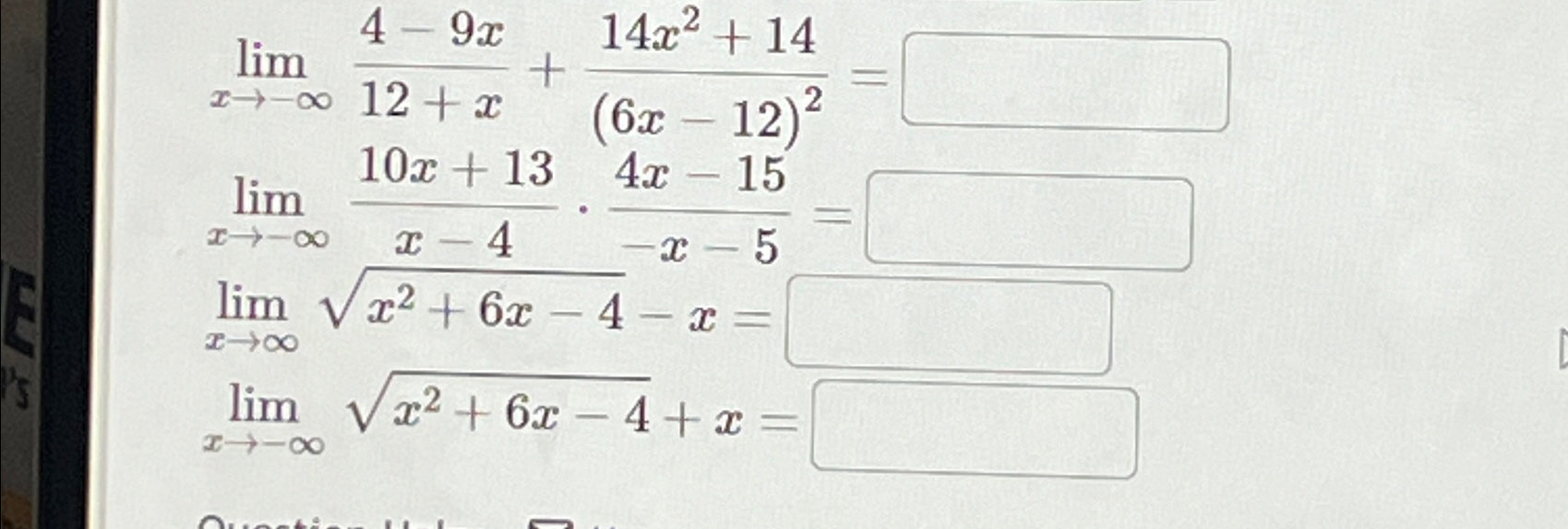 Solved limx→-∞4-9x12+x+14x2+14(6x-12)2=limx→-∞10x+13x-4*4x-1 | Chegg.com