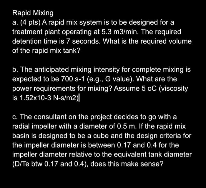 Solved Rapid Mixing a. (4 pts) A rapid mix system is to be | Chegg.com