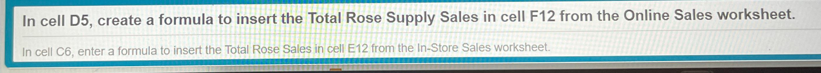 Solved In cell D5, ﻿create a formula to insert the Total | Chegg.com