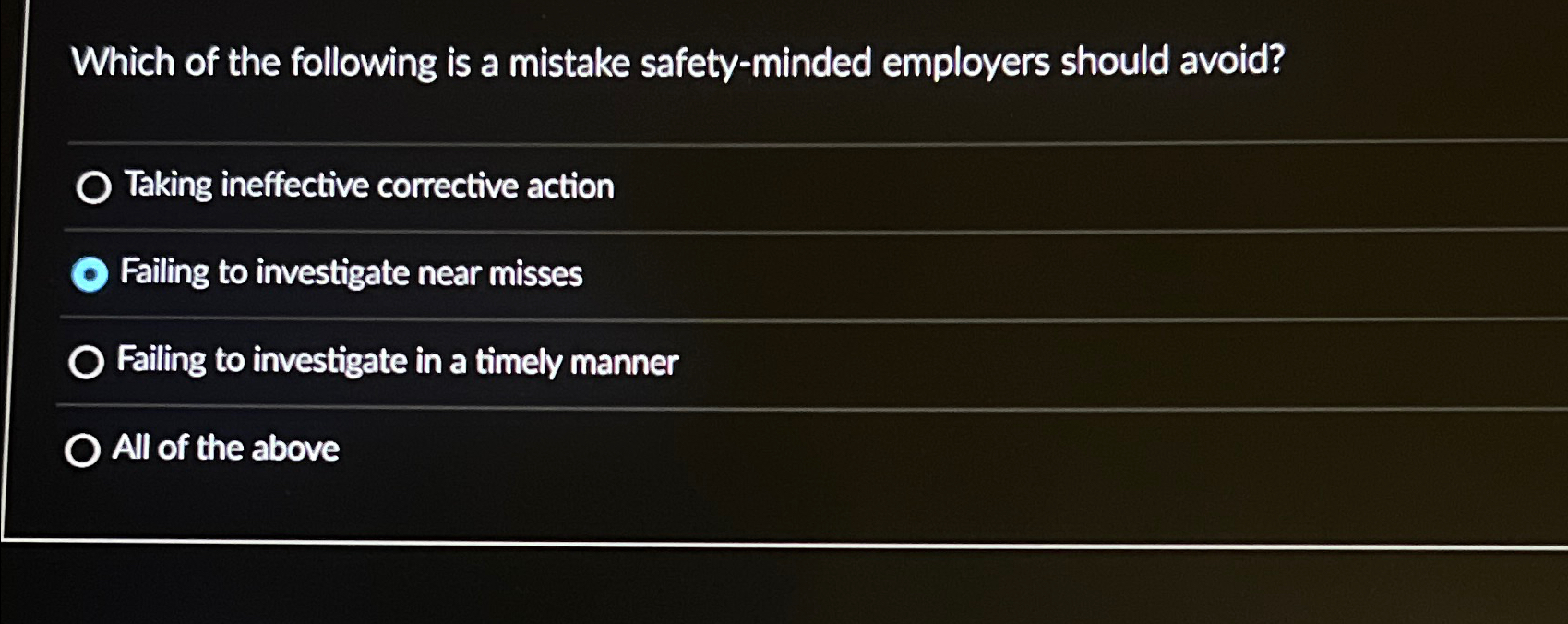 Solved Which of the following is a mistake safety-minded | Chegg.com