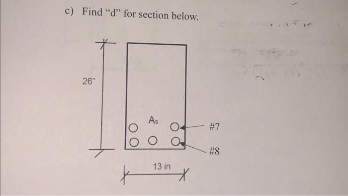 Solved c) Find "d" for section below. | Chegg.com