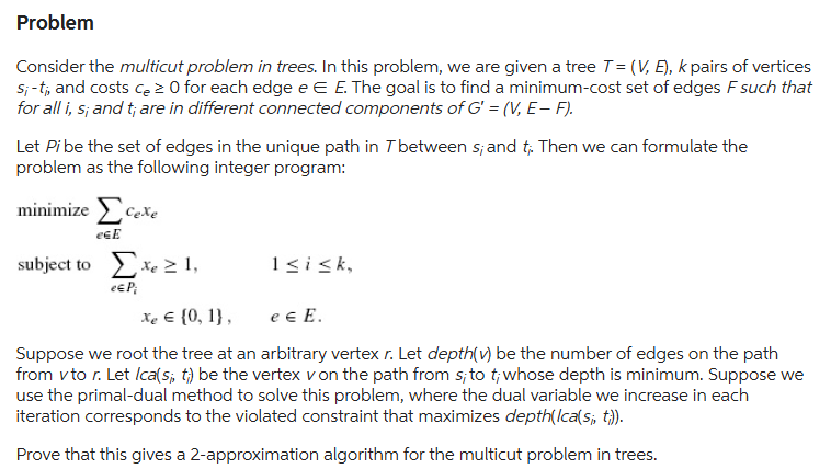 Solved ProblemConsider the multicut problem in trees. In | Chegg.com