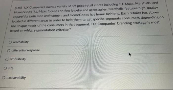 Solved [TJX] TJX Companies owns a variety of off-price | Chegg.com