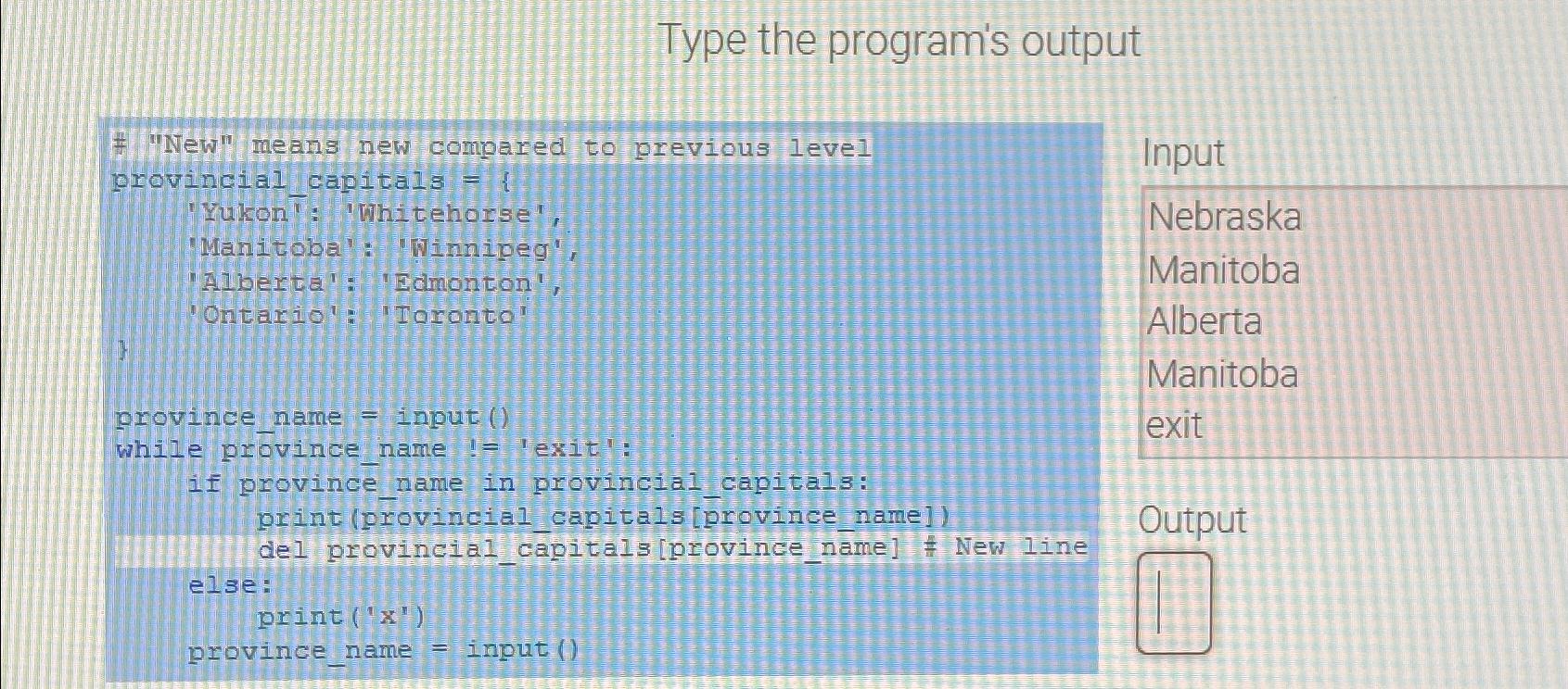 Solved Type the program's output# "New" means new compared | Chegg.com