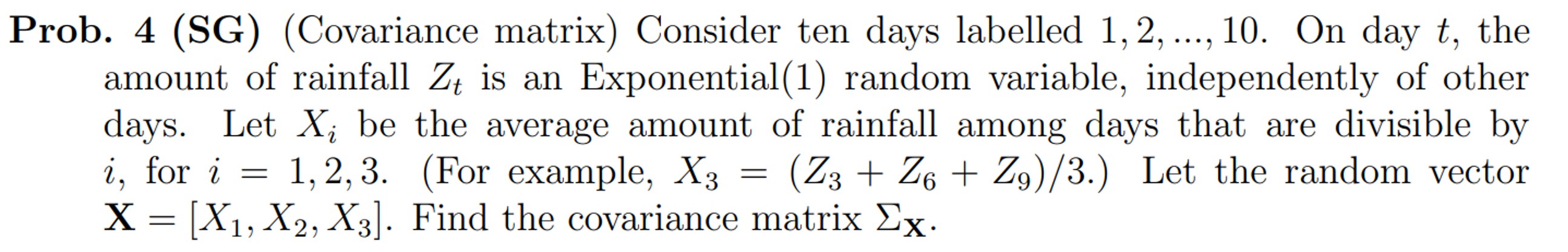 Solved Prob. 4 (SG) (Covariance matrix) ﻿Consider ten days | Chegg.com