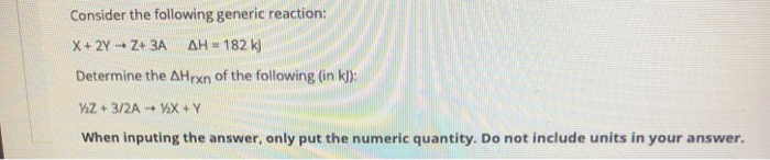 Solved Consider the following generic reaction: X + 2Y - 2+ | Chegg.com