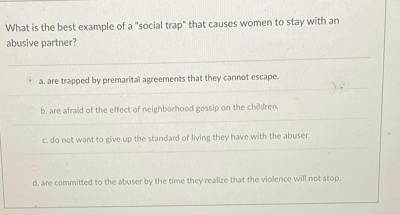 Solved What is the best example of a "social trap" that | Chegg.com