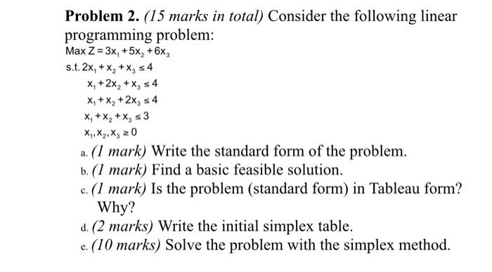 Solved Problem 2. (15 marks in total) Consider the following | Chegg.com Solved Problem 2. (15 marks in total) Consider the following | Chegg.com