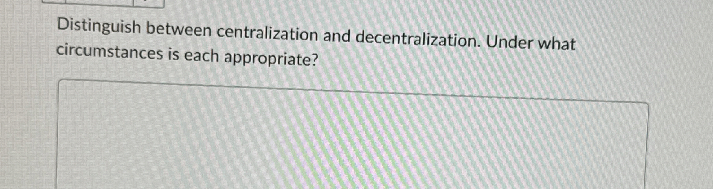 Solved Distinguish between centralization and | Chegg.com